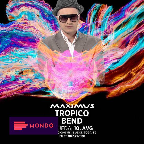 Tropico bend u Maximusu, dijelimo karte! | Magazin | Showtime